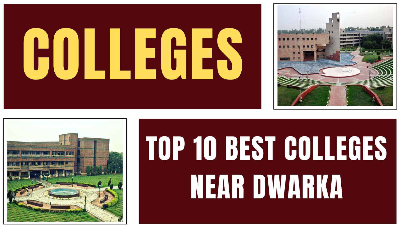 Top 10 Best Colleges Near Dwarka - alertpro